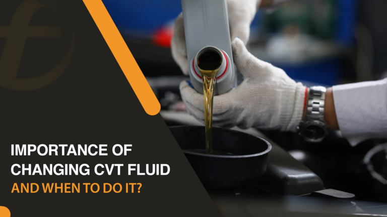 Why It's Important to Change Your CVT Fluid and When to Do It? - Fubex