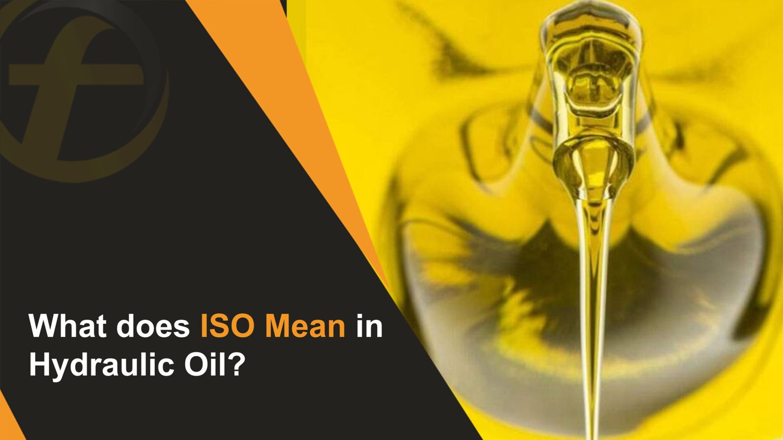 What does ISO Mean in Hydraulic Oil? - Fubex